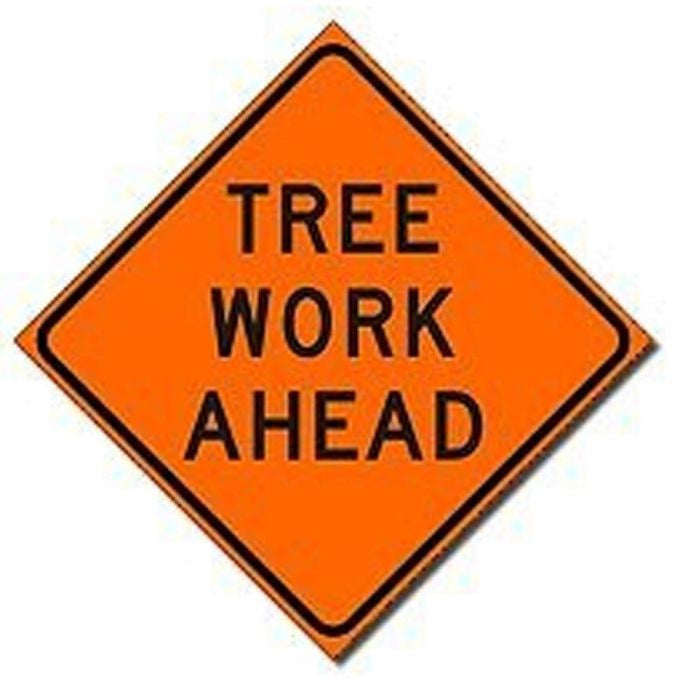 Tree Work Ahead - 48in Non-Reflective Roll Up Sign — Cal Turf